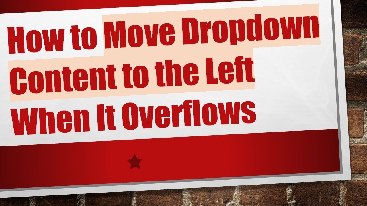 How to Move Dropdown Content to the Left When It Overflows
