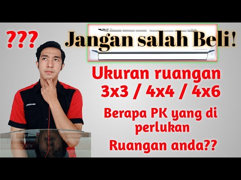 Tips membeli AC untuk ruangan yang tepat || Cara menghitung ukuran ruangan untuk AC