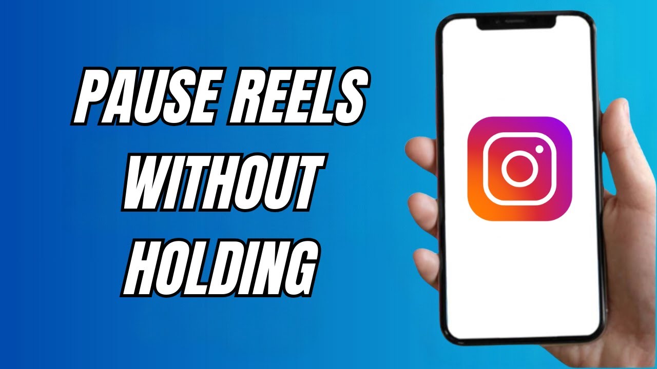 How To Pause Instagram Reel Without Holding Button (Quick And Easy)
