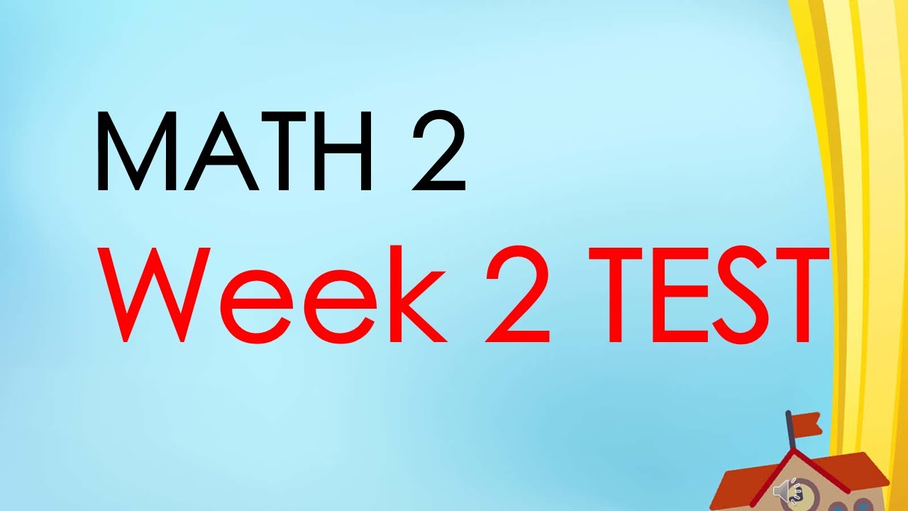 Math2 Q2 Weekly Test2