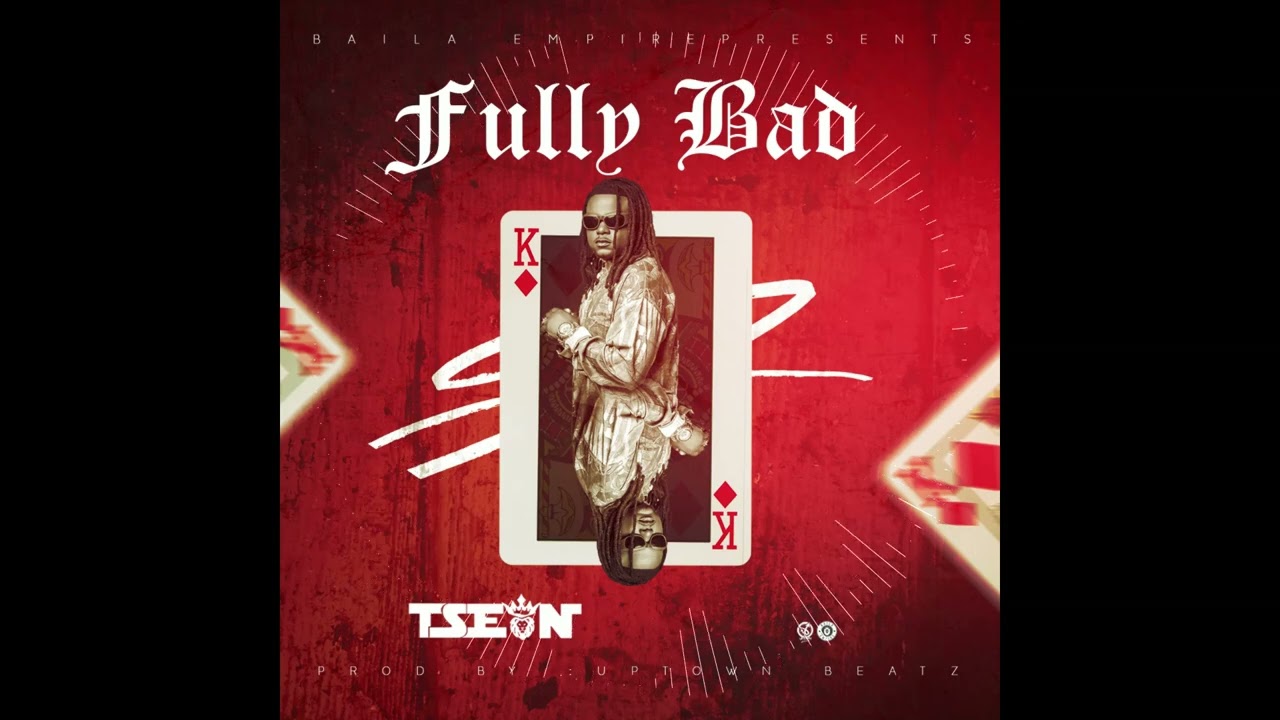Fully Bad by T-Sean from Zambia | Popnable