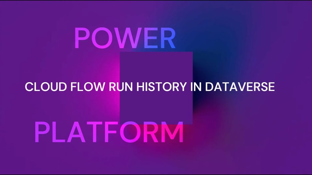 Optimize Cloud Flow History Management in Dataverse