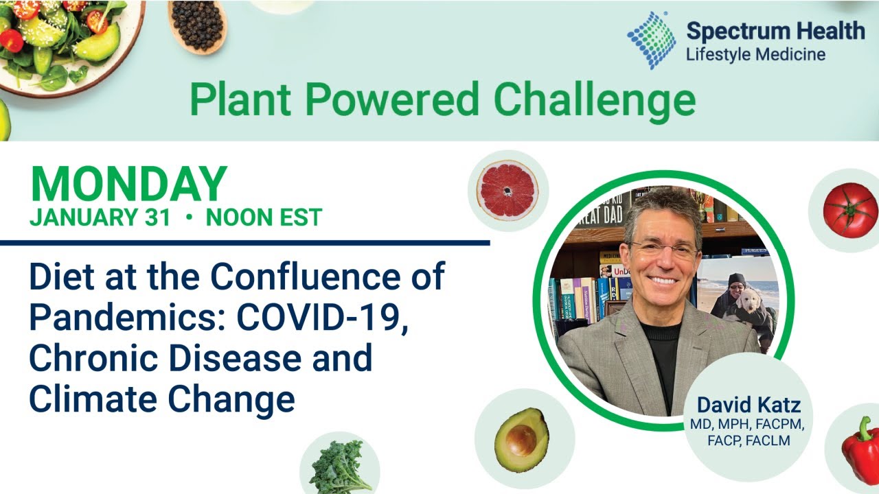 Diet at the Confluence of Pandemics: COVID-19, Chronic Disease and Climate Change