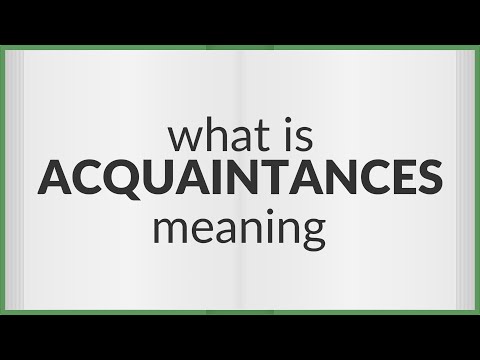 Acquaintances | meaning of Acquaintances