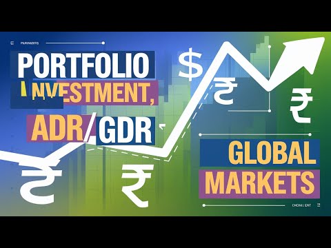 Portfolio Investments Simplified: FPI, ADR, GDR, and Euro Issues Explained