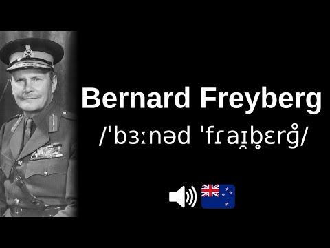 How to pronounce 'Bernard Freyberg' (CORRECTLY!)