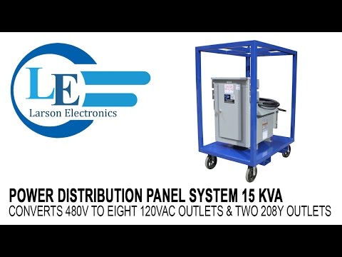 Power Distribution Panel System - 15 KVA - Converts 480V to Eight 120VAC Outlets & Two 208Y outlets