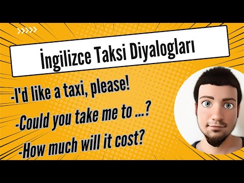 İngilizce Taksi Diyaloglar & Cümleleri