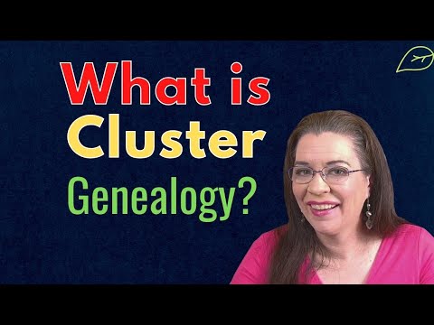 What is Genealogy Cluster Research? F.A.N. Club Basics