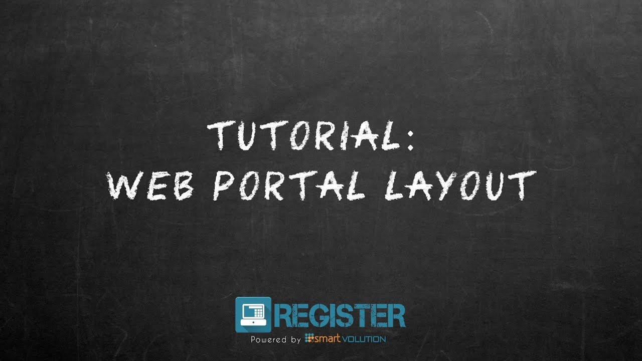 Register Tutorial #13 - Web Portal Layout