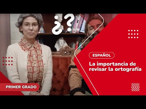 22. La importancia de revisar la ortografía