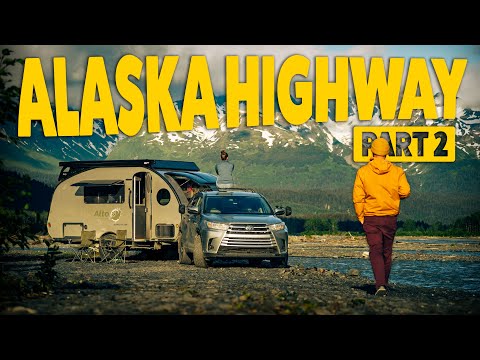 Driving the Alaska Highway - North Americaโs Most ICONIC Road (Part 2)