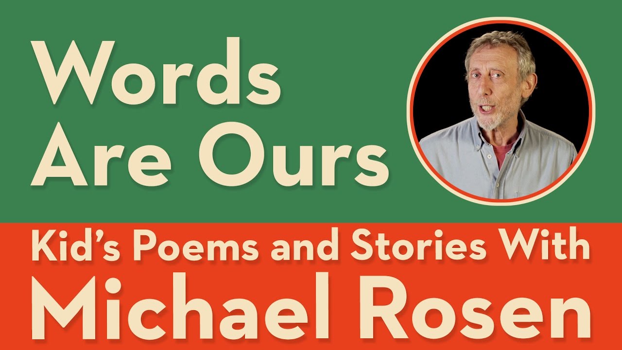 Words Are Ours | POEM | Kids' Poems and Stories With Michael Rosen