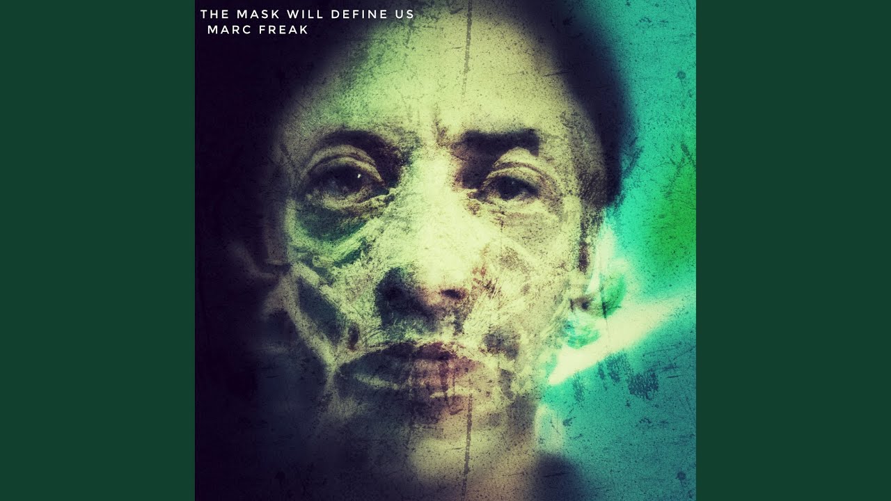 The Mask That Defines Us