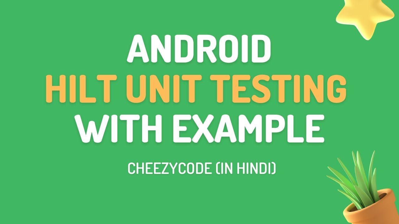 Android HILT Testing Tutorial | Unit Testing Room Example | CheezyCode Hindi