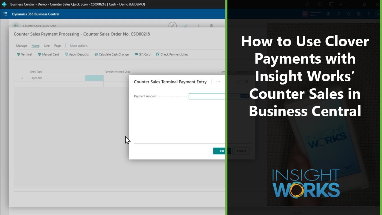 How to Use Clover Payments with Insight Works’ Counter Sales in Business Central