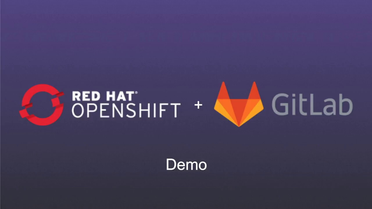 Demo -  Deploying from GitLab to OpenShift Container Cluster