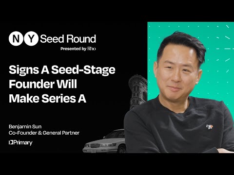 How Seed Stage Founders Make It to Series A | Primary Ventures Co-Founder & GP Ben Sun