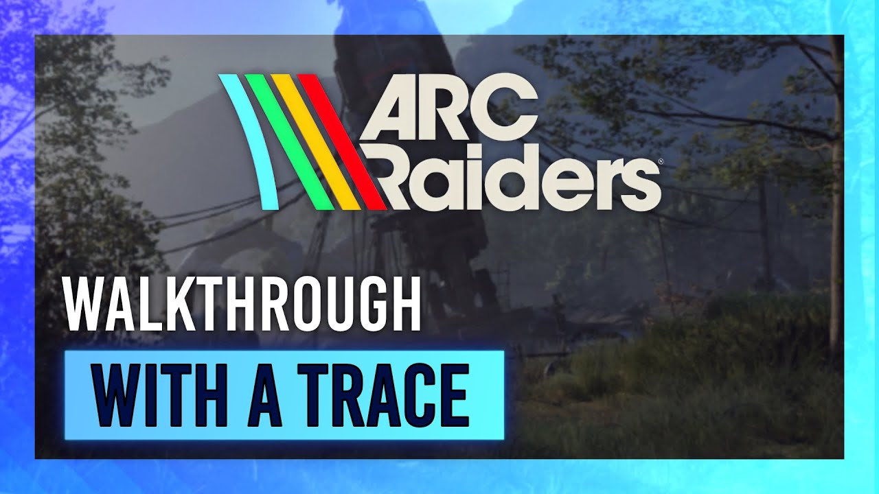 With a Trace | Quest Guide/Walkthrough | ARC Raiders