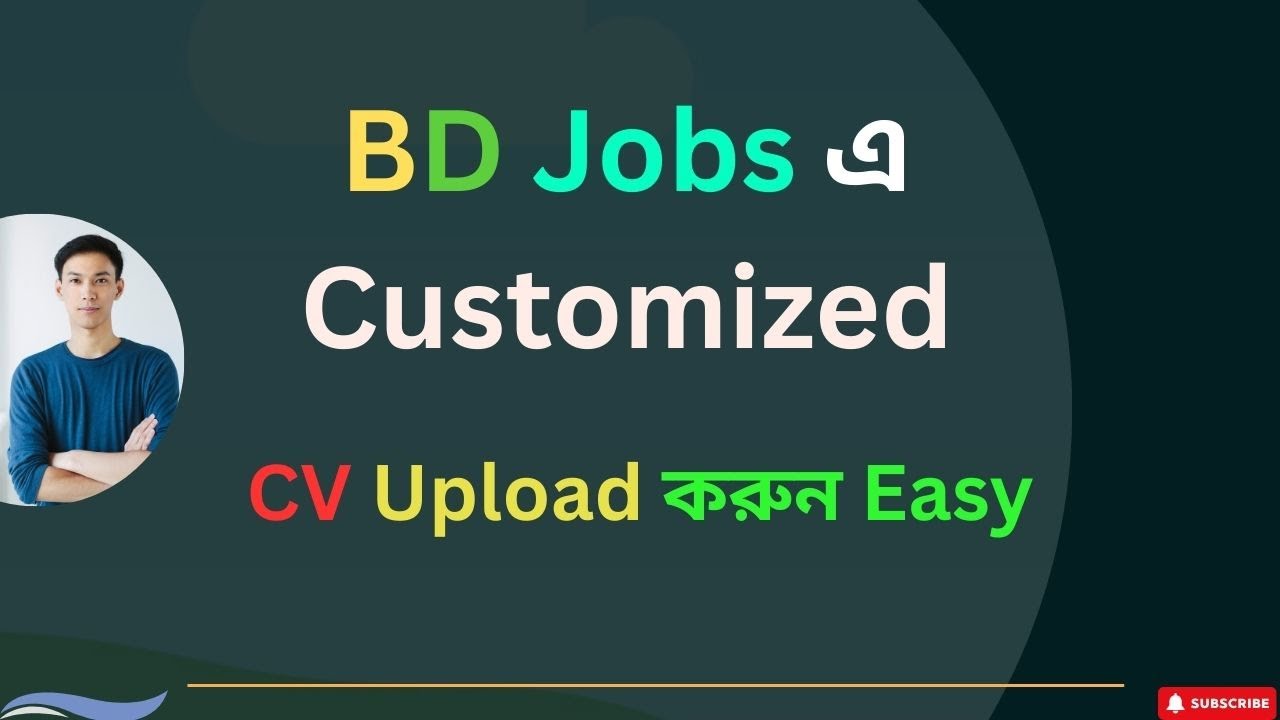 How to Upload Customized CV in Bdjobs - Bdjobs CV Upload