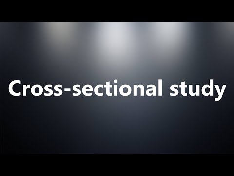 Cross-sectional study - Medical Meaning and Pronunciation