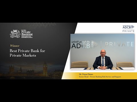 #GPB24 Best Private Bank for Private Markets: ADCB Asset Management Limited