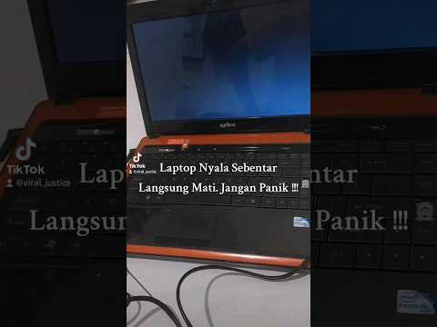Laptop Nyala Sebentar, Mati Lagi. jangan panik !!!