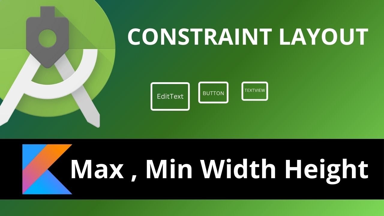 Android ConstraintLayout Width  and Height Max, Min || Android constraint layout  tutorial