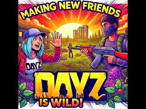Steam Community :: Video :: Making new friends in DayZ is wild!