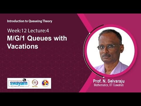 Lec 47: M/G/1 Queues with Vacations