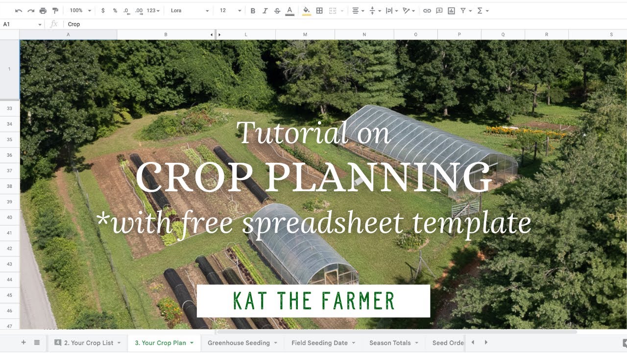 Crop Plan Spreadsheet Tutorial Video