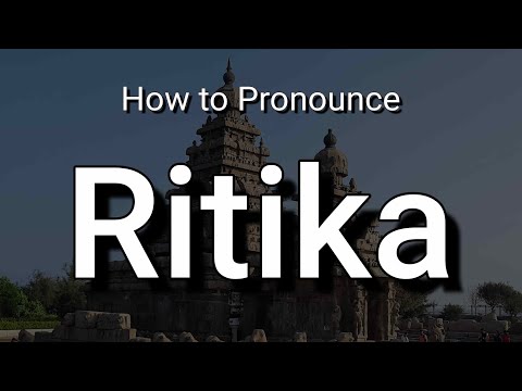 Ritika - Pronunciation and Meaning