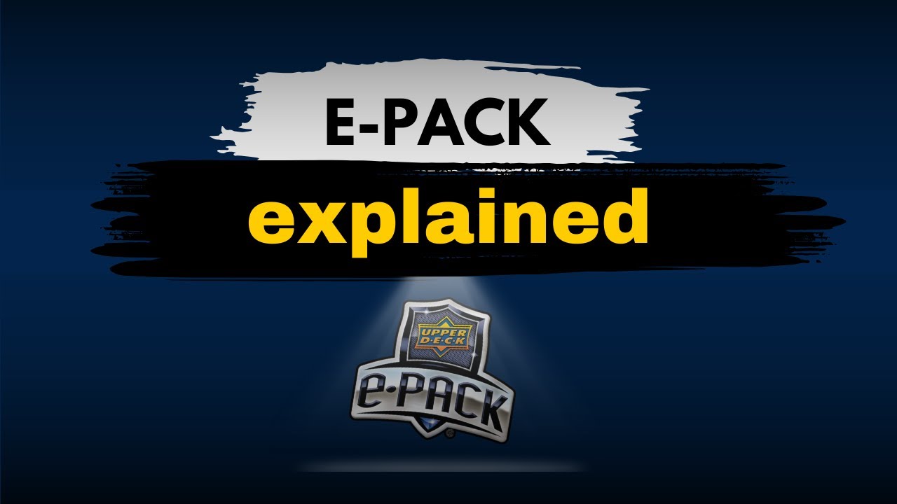 Upper Deck e-Pack Overview - Upper Deck e-Pack Explained