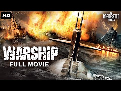 WARSHIP - Full Hollywood Action Movie | English Movie | Free Movie