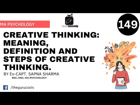 Creative thinking: Meaning, definition and Steps of creative thinking.