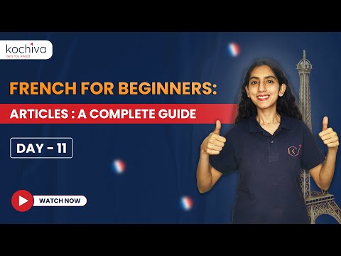 Articles in French For Beginners | French Language Course For Beginners Day 11 - Kochiva