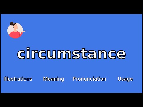 CIRCUMSTANCE - Meaning and Pronunciation