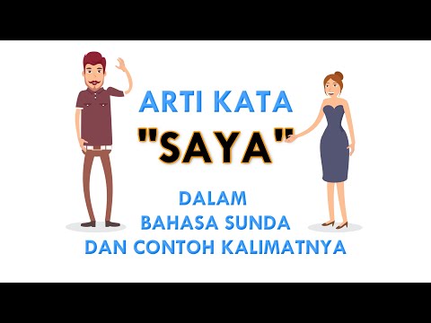 Bahasa Sunda 'SAYA' dan Contoh Kalimatnya - Belajar bahasa Sunda Sehari-hari
