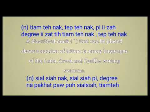Acute accent Meaning Explaining in English Ngawn Dictionary acute accent=tiam teh nak, sial siah nak