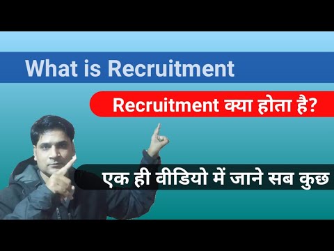What is Recruitment | Recruitment for HR Executive |