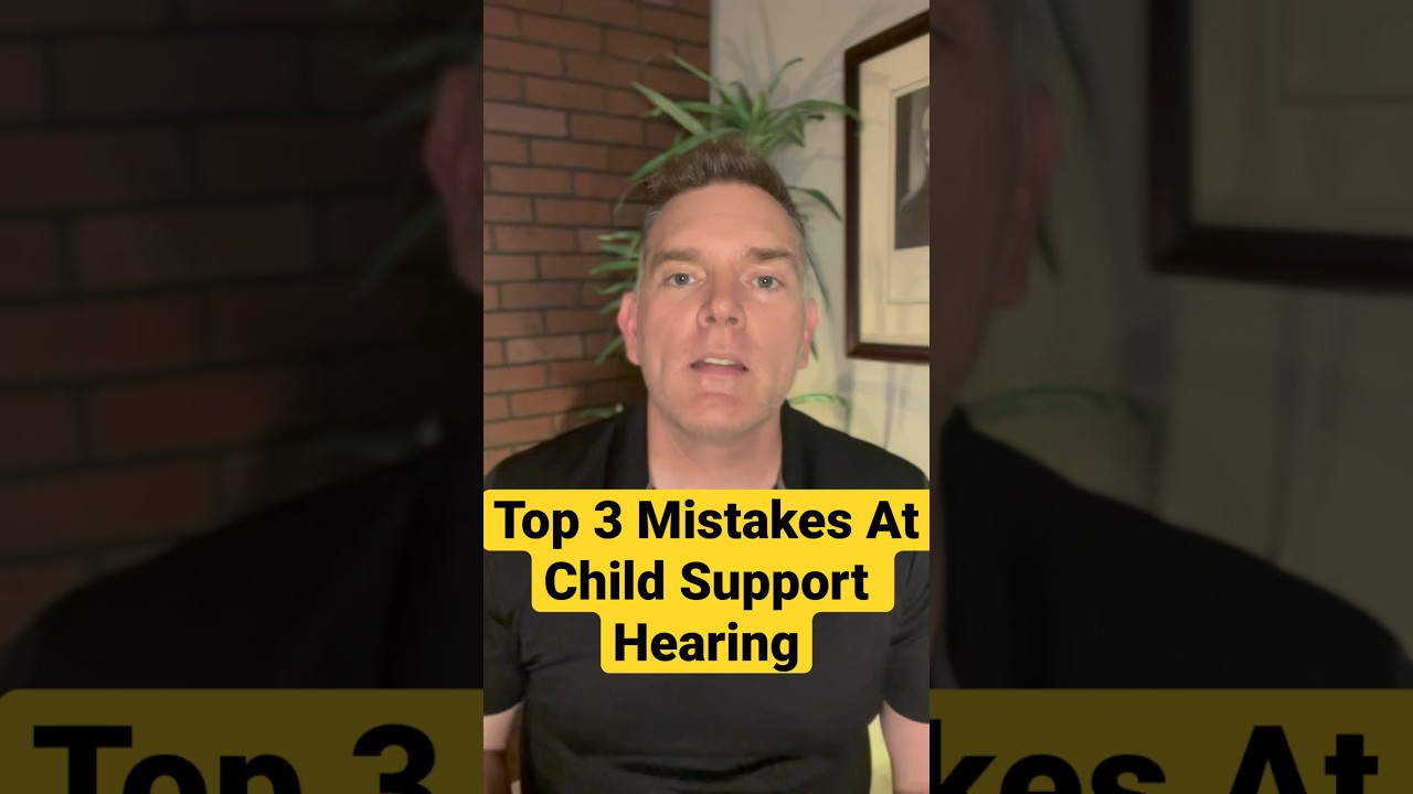 Top 3 Mistakes To Avoid At A Child Support Hearing #childsupport #shorts