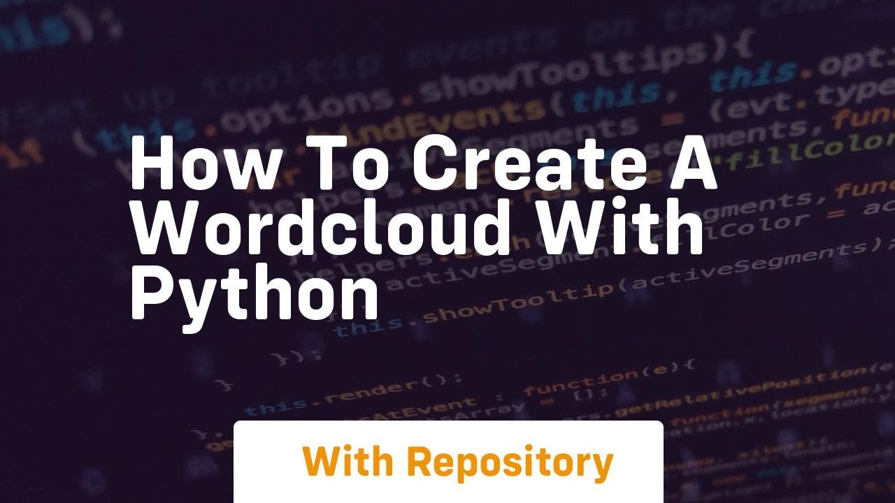 How to create a wordcloud with python