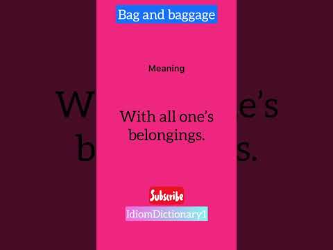 🌰” Bag and baggage “ meaning |For reading examples please watch the attached video #IdiomDictionary