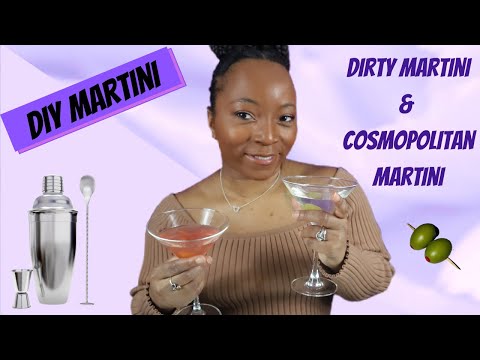 HOW TO MAKE A MARTINI AT HOME: Dirty Martini and Cosmopolitan Martini | DIY Martini Cocktail
