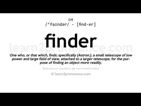 Pronunciation of Finder | Definition of Finder