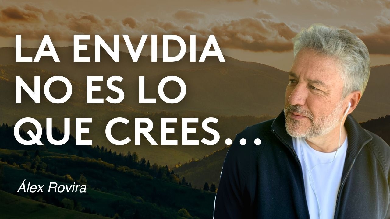 La verdad detrás de la envidia: lo que nadie te dice