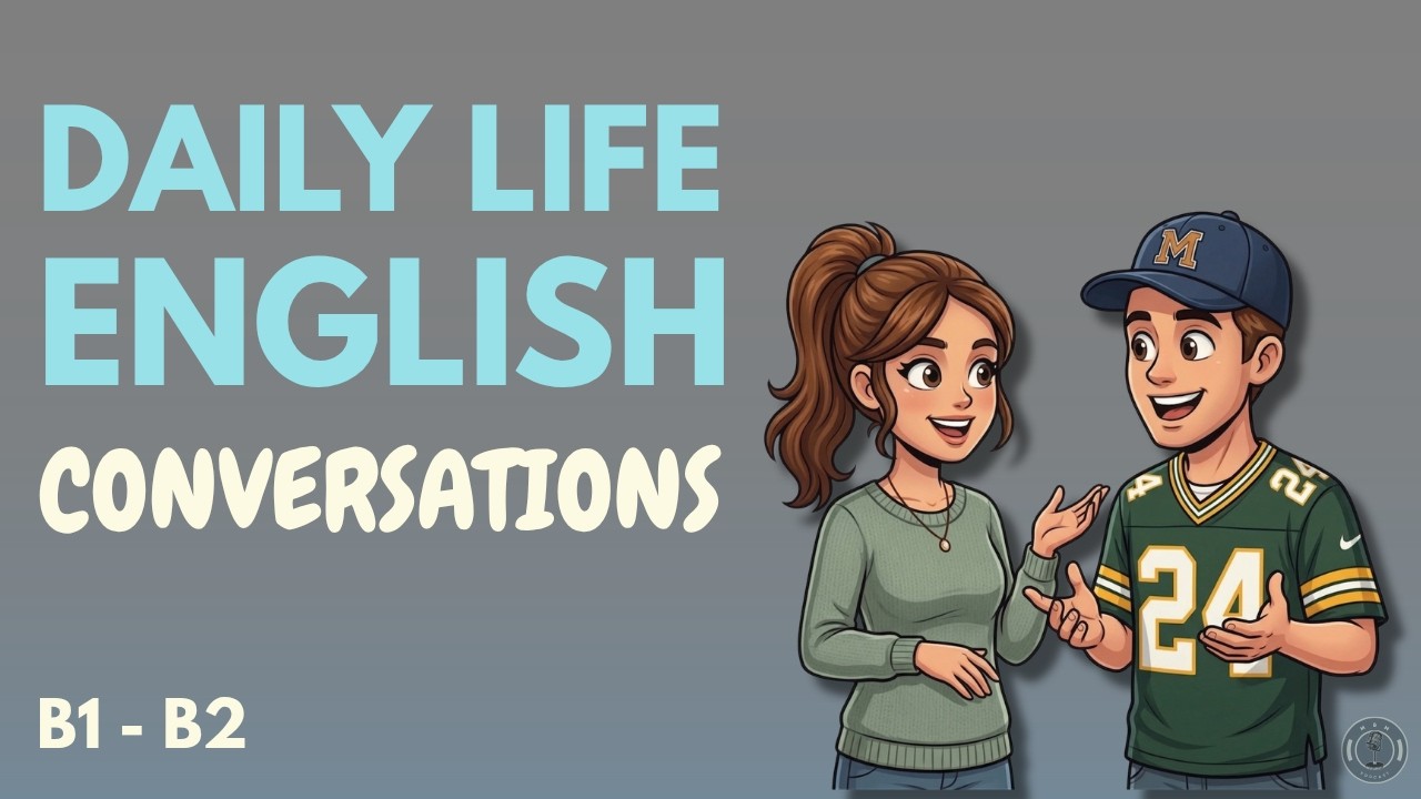Can You Understand This B1/B2 English Conversation? | Podcast To Learn English!