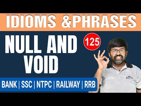 Null and Void | Idioms and Phrases | Idioms and Phrases for IBPS/RRB PO 2020