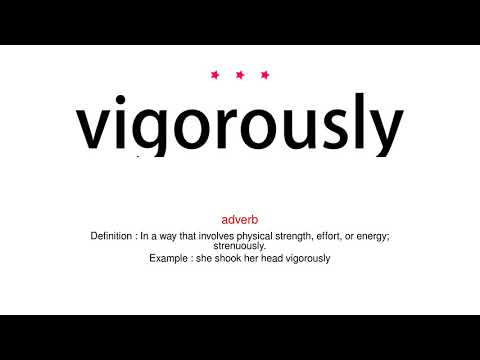 How to pronounce vigorously - Vocab Today
