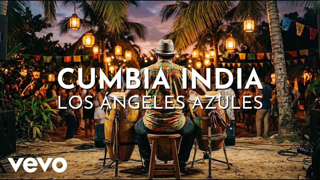 CUMBIA INDIA by Los Ángeles Azules from Mexico | Popnable